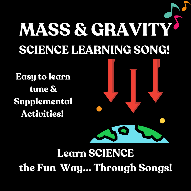 Mass and Gravity Science Learning SONG & Supplemental Activities ...